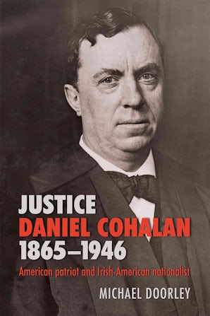 Justice Daniel Cohalan 1865-1946 - Cork University Press