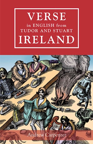 Verse in English from Tudor and Stuart Ireland - Cork University Press